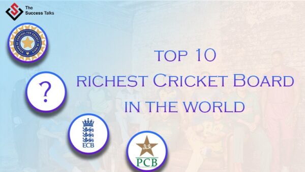 Top 10 Richest Cricket Board In The World In 2023 | The Success Talks
